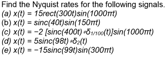 Find the Nyquist rates for the following signals. (a) | Chegg.com