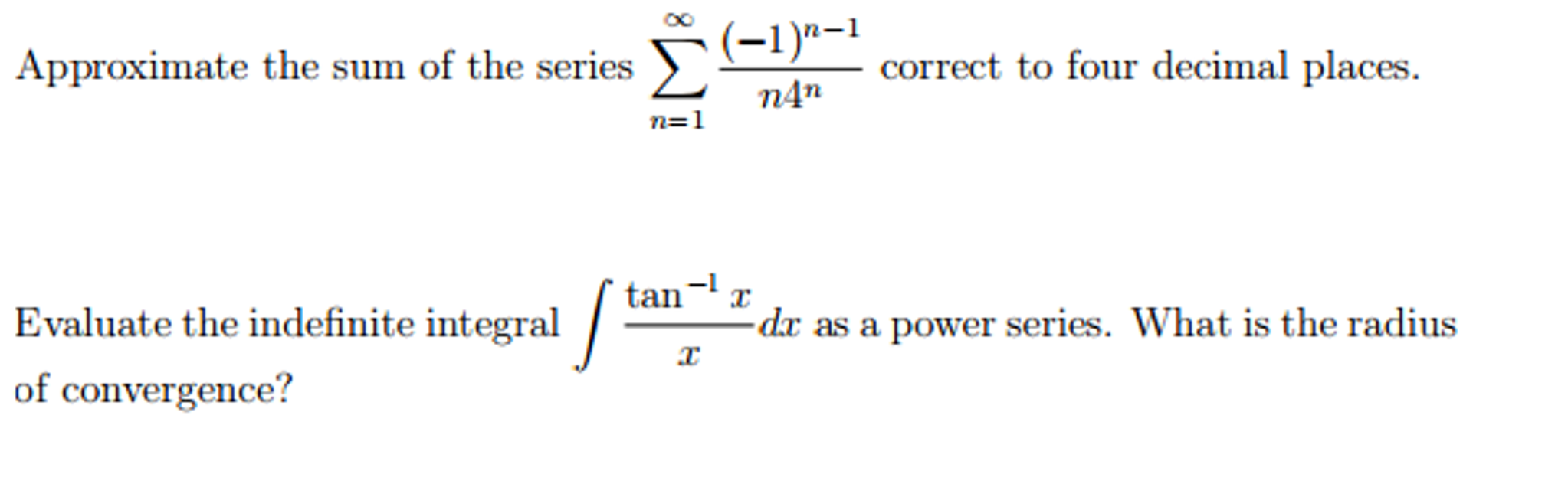 Solved Approximate the sum of the series sigma_n = | Chegg.com