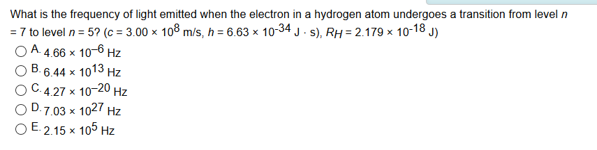 Solved What is the frequency of light emitted when the | Chegg.com