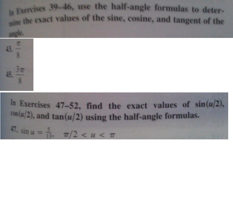 Solved In Exercises 39-46, use the half angle formula to | Chegg.com