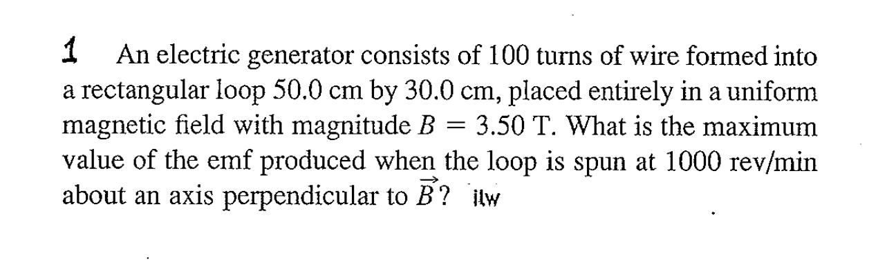 Solved An electric generator consists of 100 turns of wire | Chegg.com