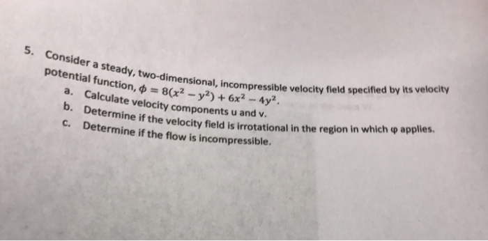 Solved Consider a steady, two-dimensional, incompressible | Chegg.com