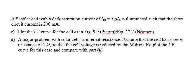 Solved A Si solar cell with a dark saturation current of | Chegg.com