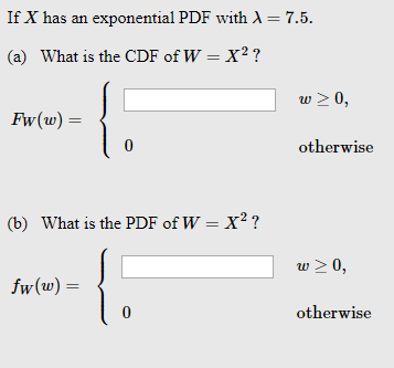 Solved as an exponential PDF with λ 7.5. (a) What is the CDF | Chegg.com