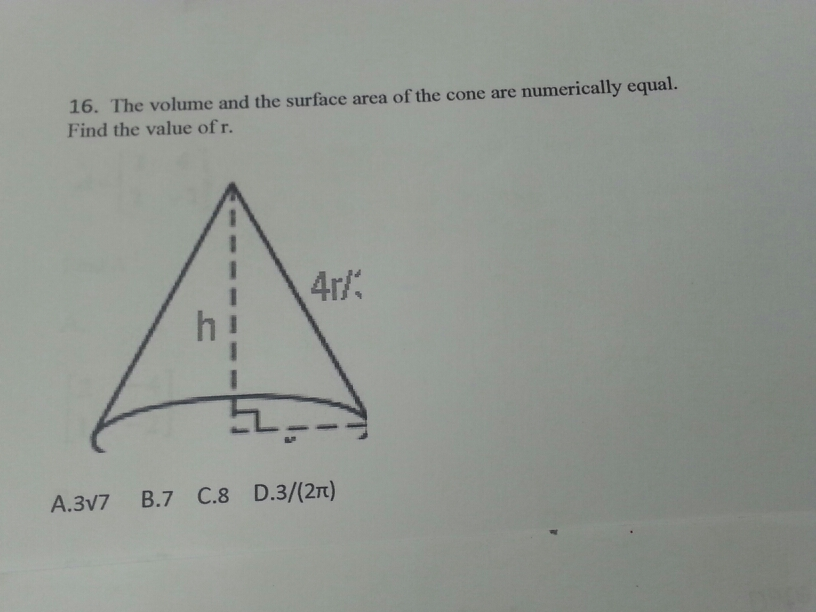 Solved 16. The volume and the surface area of the cone are | Chegg.com