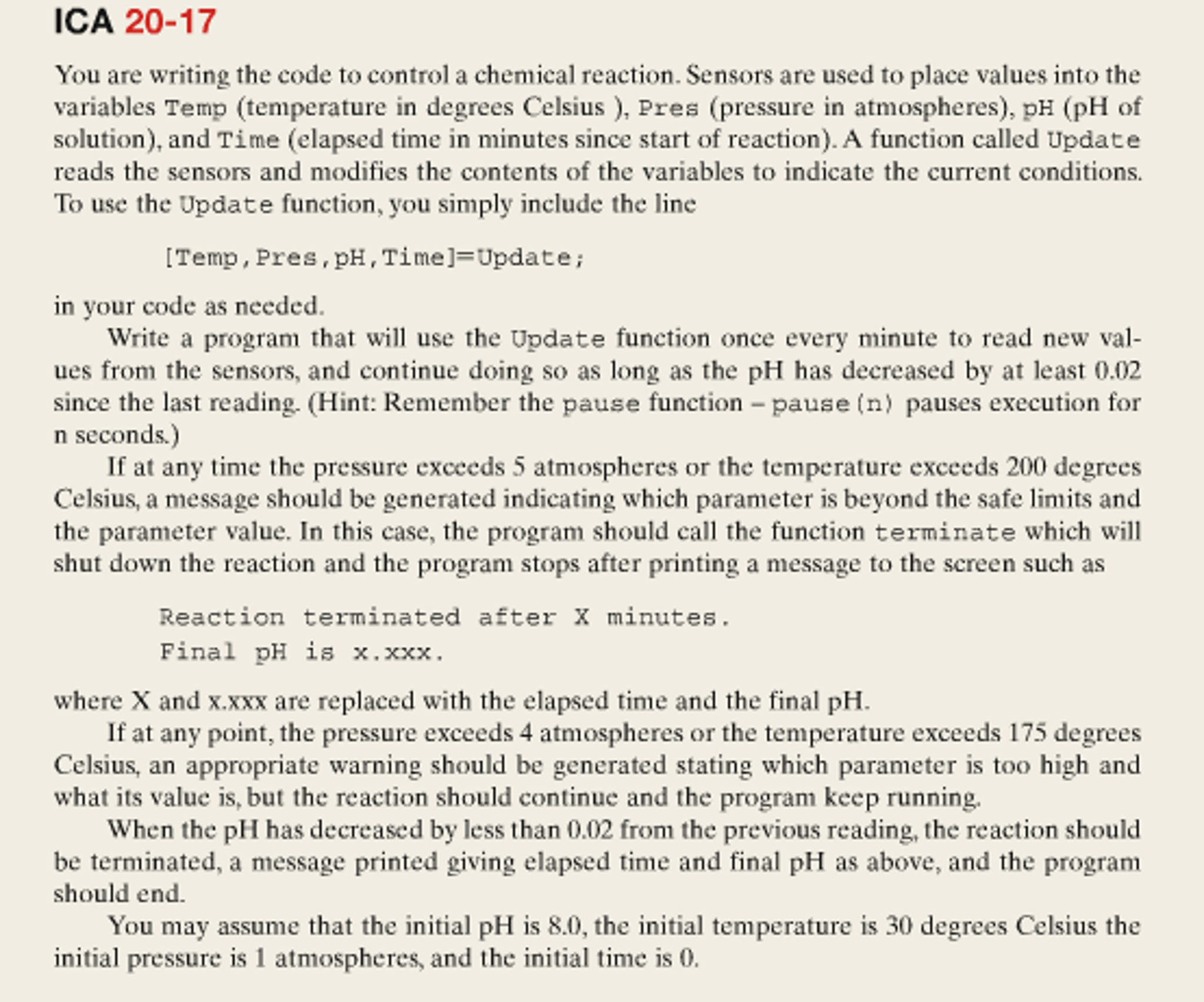 Solved You are writing the code to control a chemical | Chegg.com