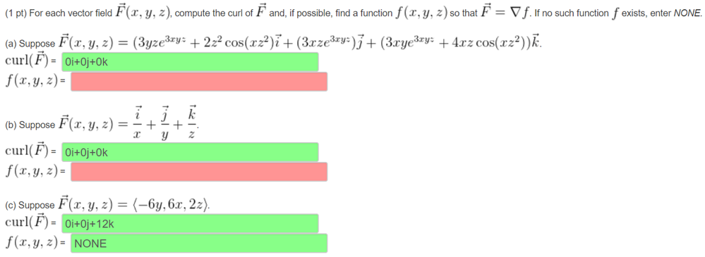 Solved 1 pt) For each vector field F(x,y, z), compute the | Chegg.com