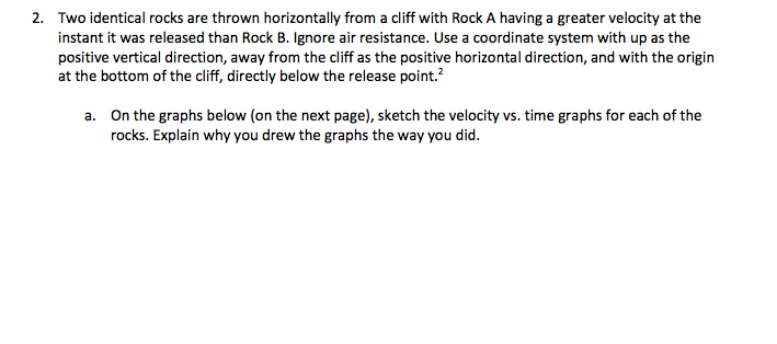 Solved Two identical rocks are thrown horizontally from a | Chegg.com