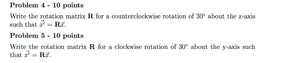 Solved Write The Rotation Matrix R For A Counterclockwise