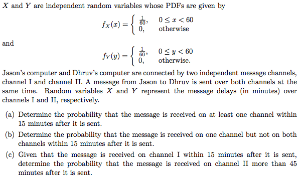 Solved X and Y are independent random variables whose PDFs | Chegg.com