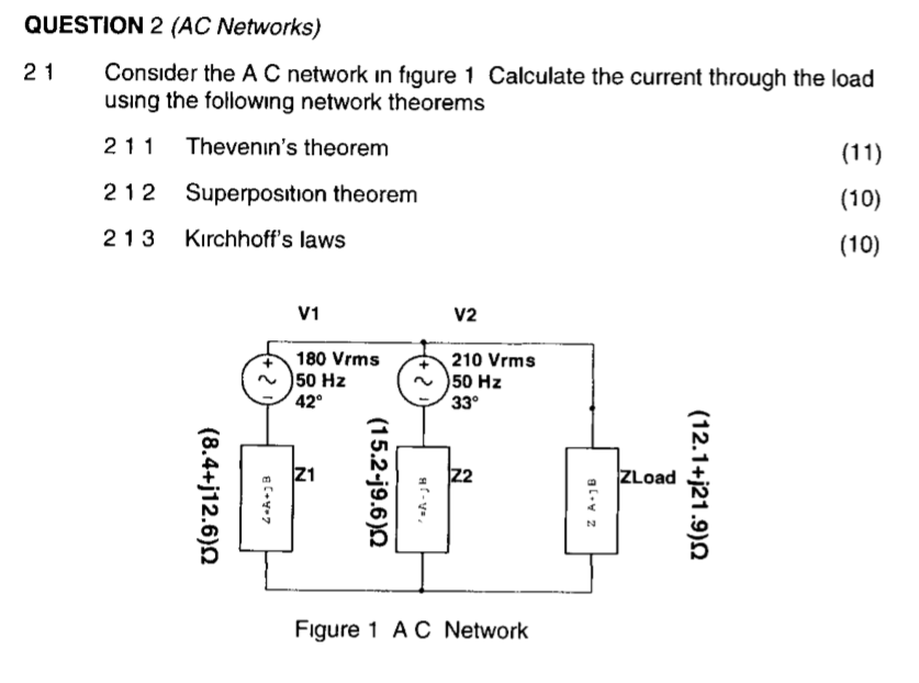 Solved QUESTION 2 (AC Networks) 2 1 Consider the A C network | Chegg.com
