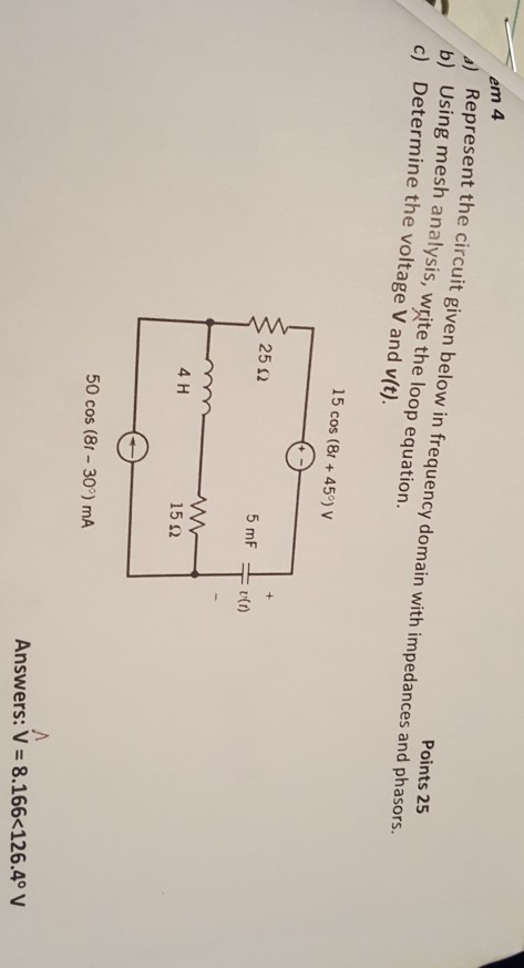 Solved em 4 Represent the circuit given below in frequency | Chegg.com