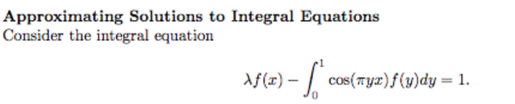 Approximating Solutions to Integral Equations | Chegg.com