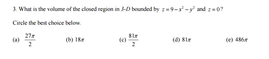 Solved What is the volume of the closed region in 3-D | Chegg.com