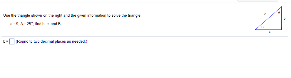 Solved Use the triangle shown on the right and the given | Chegg.com