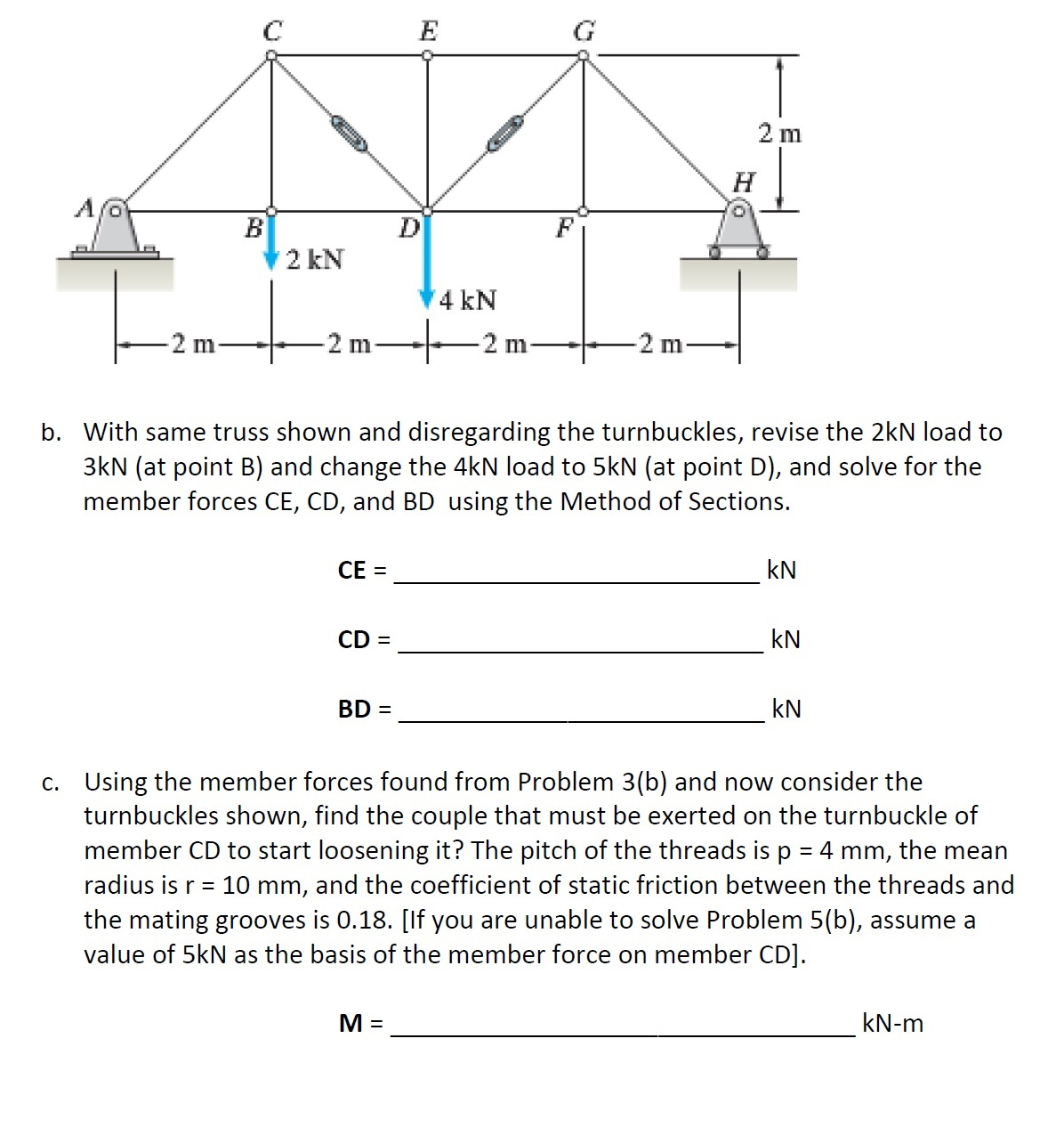 With same truss shown and disregarding the | Chegg.com