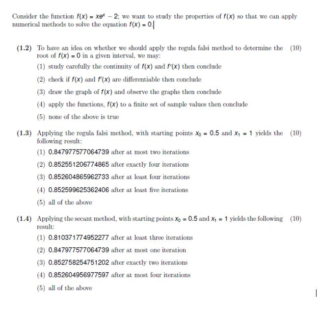 Consider the function f(x)xe 2; we want to study the | Chegg.com