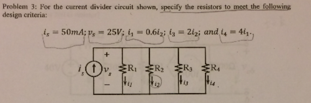 Solved Problem 3: For the current divider circuit shown, | Chegg.com