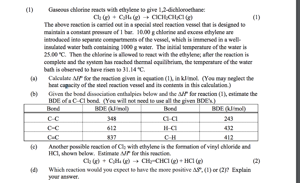 Solved (1)Gaseous chlorine reacts with ethylene to give | Chegg.com