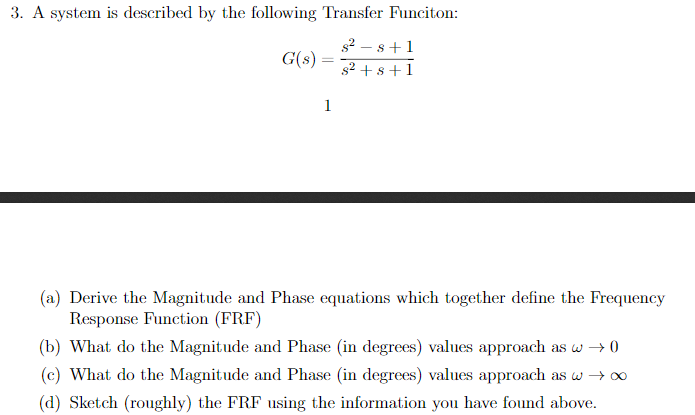 Solved 3. A system is described by the following Transfer | Chegg.com