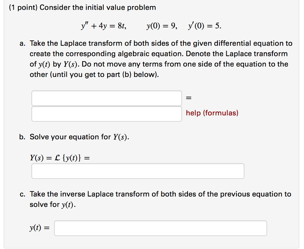 Solved (1 point) Consider the initial value problem y+4y = | Chegg.com