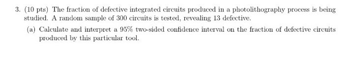 Solved The fraction of defective integrated circuits | Chegg.com