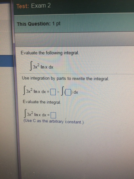 Solved Evaluate the following integral. integral 3x^2 In x | Chegg.com