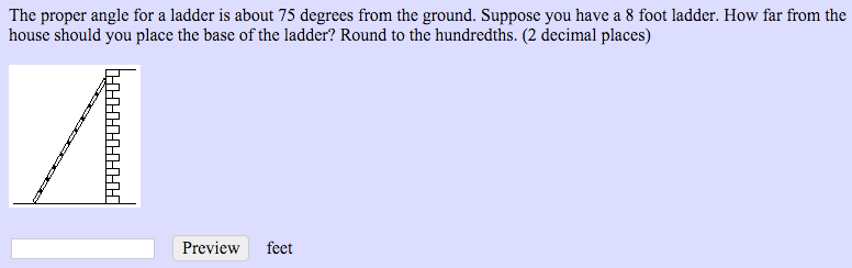 Solved The proper angle for a ladder is about 75 degrees | Chegg.com