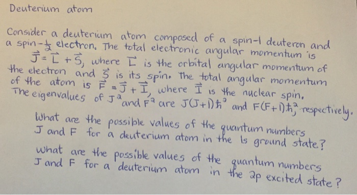 Solved Deuterium atom Consider a deuterium atom composed of | Chegg.com