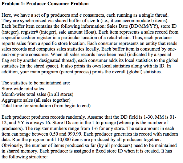 Solved Problem 1: Producer-Consumer Problem Here, we have a | Chegg.com