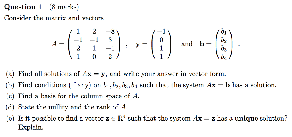 Solved Consider the matrix and vectors A = (1 -1 2 1 2 -1 | Chegg.com