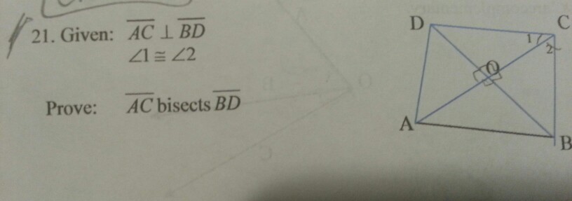 Solved Given: AC BD 1 2 Prove: AC bisects BD | Chegg.com