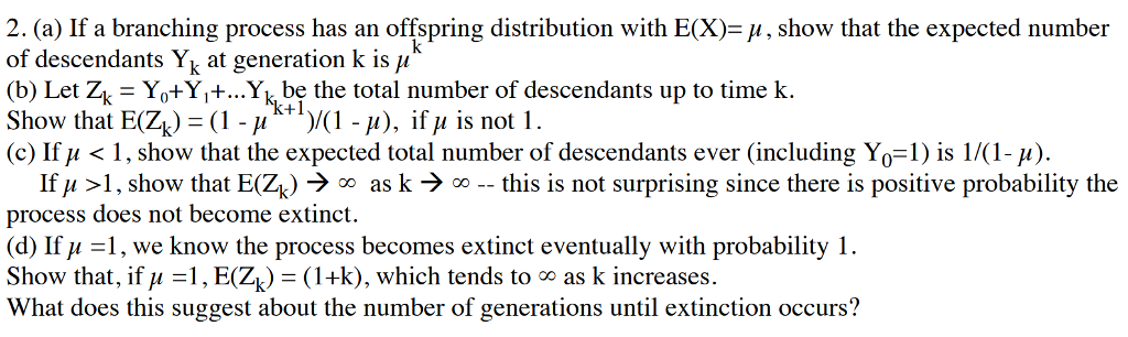 2. (a) If a branching process has an offspring | Chegg.com