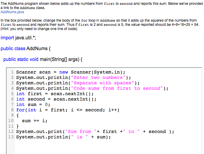 Solved The AddNums program shown below adds up the numbers | Chegg.com