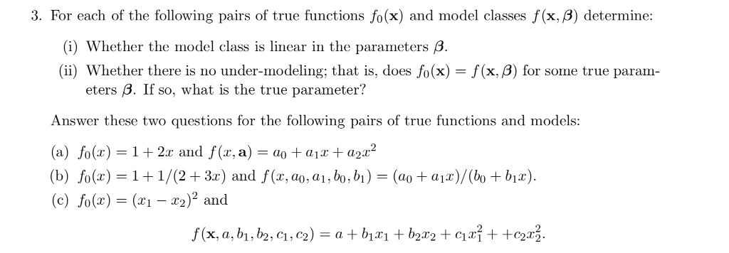 Solved 3. For each of the following pairs of true functions | Chegg.com