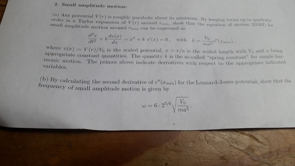 2. Small amplitude motion: (a) Any potential V(r) is | Chegg.com