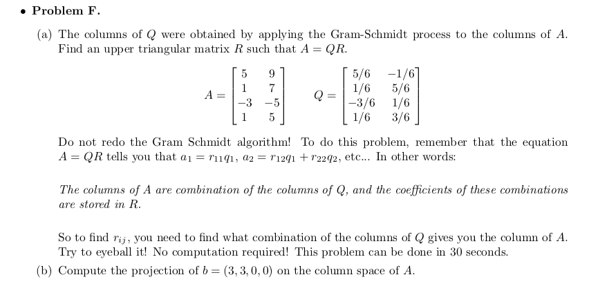Solved » Problem F. (a) The columns of Q were obtained by | Chegg.com