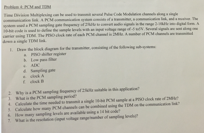 PCM and TDM Time Division Multiplexing can be used | Chegg.com
