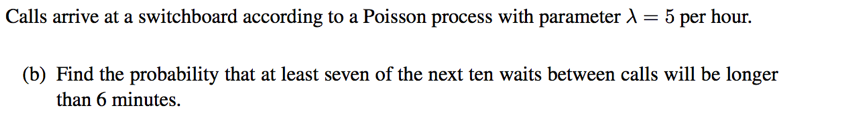 Solved Calls arrive at a switchboard according to a Poisson | Chegg.com