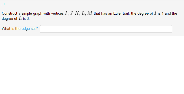 Solved Construct A Simple Graph With Vertices I J K L M 