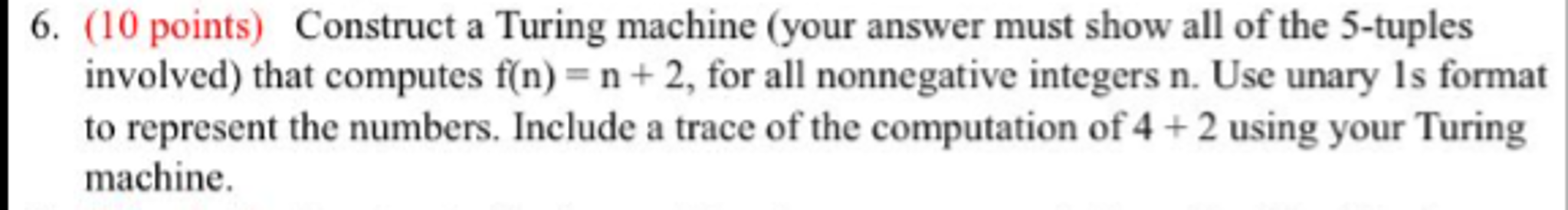 Solved Construct a Turing machine (your answer must show all | Chegg.com