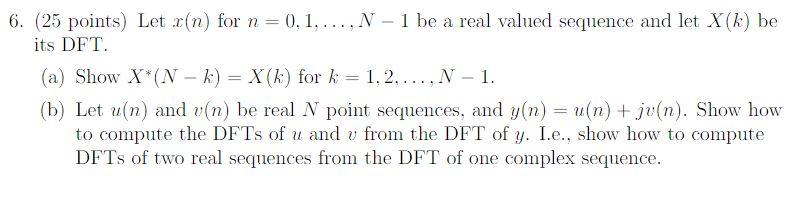 Solved Let x(n) for n = 0, 1, , N - 1 be a real valued | Chegg.com