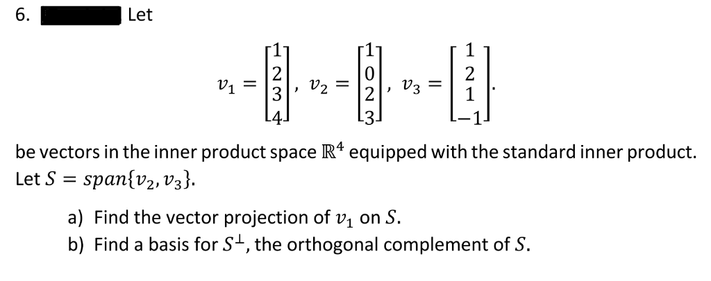 Solved 6.Let 2 V13 4 be vectors in the inner product space | Chegg.com