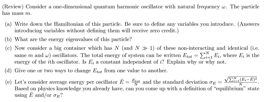 Solved Consider a one-dimensional quantum harmonic | Chegg.com