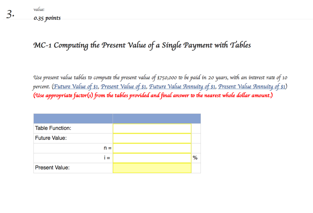 Solved value: 0.35 points MC-1 Computing the Present value | Chegg.com