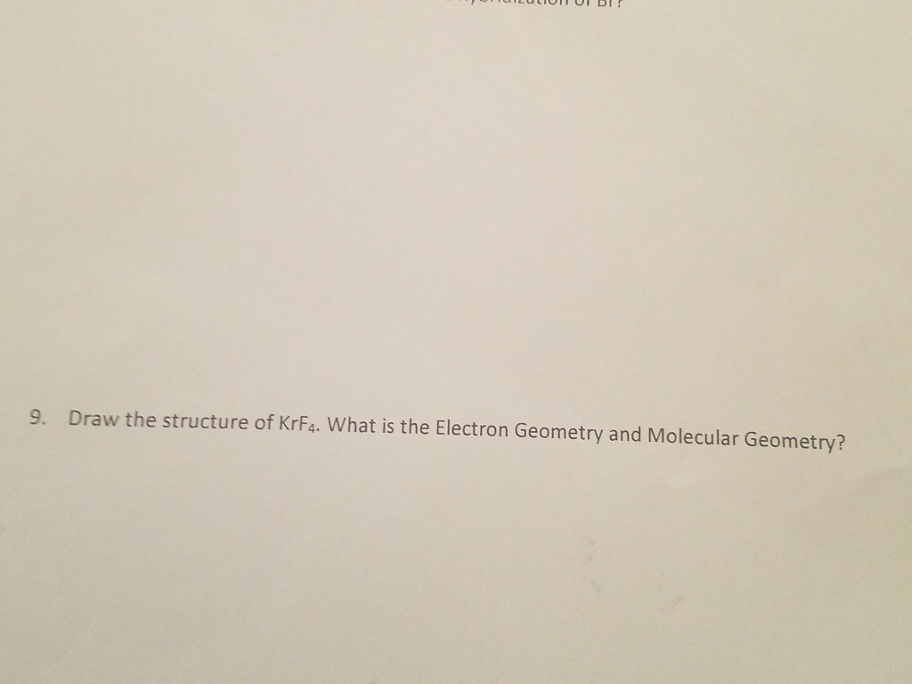 Solved Draw the structure of KrF_4. What is the Electron | Chegg.com