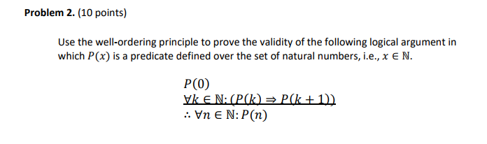 Solved Problem 2. (10 points) Use the well-ordering | Chegg.com