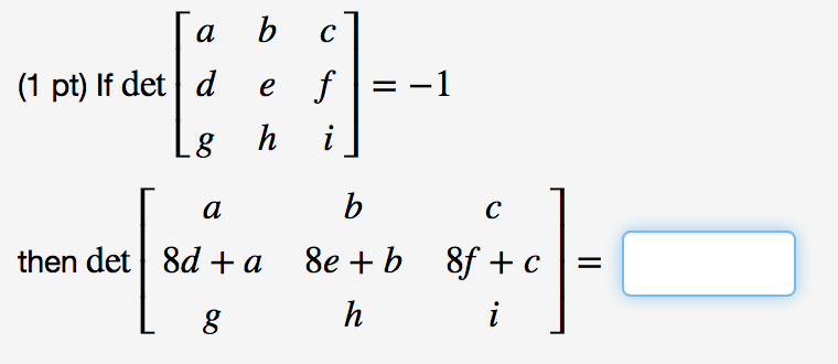 Solved If det = -1 then det = | Chegg.com