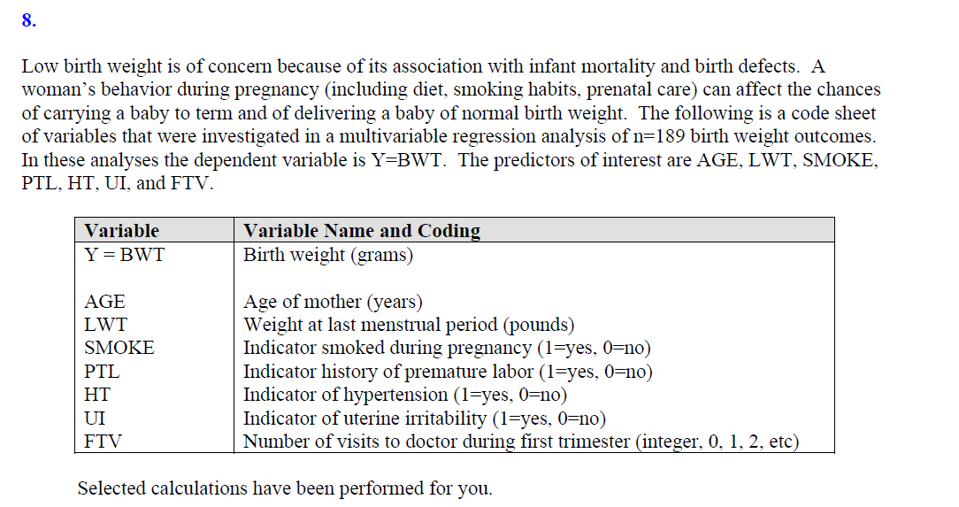 Solved 8. Low birth weight is of concern because of its | Chegg.com