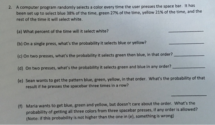Solved A computer program randomly selects a color every | Chegg.com